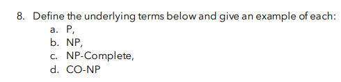 Solved 8. Define the underlying terms below and give an | Chegg.com