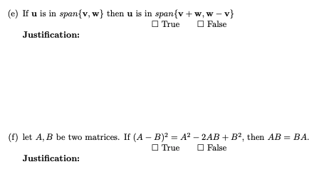 Solved (e) If u is in span{v,w} then u is in span{v+w,w−v} | Chegg.com