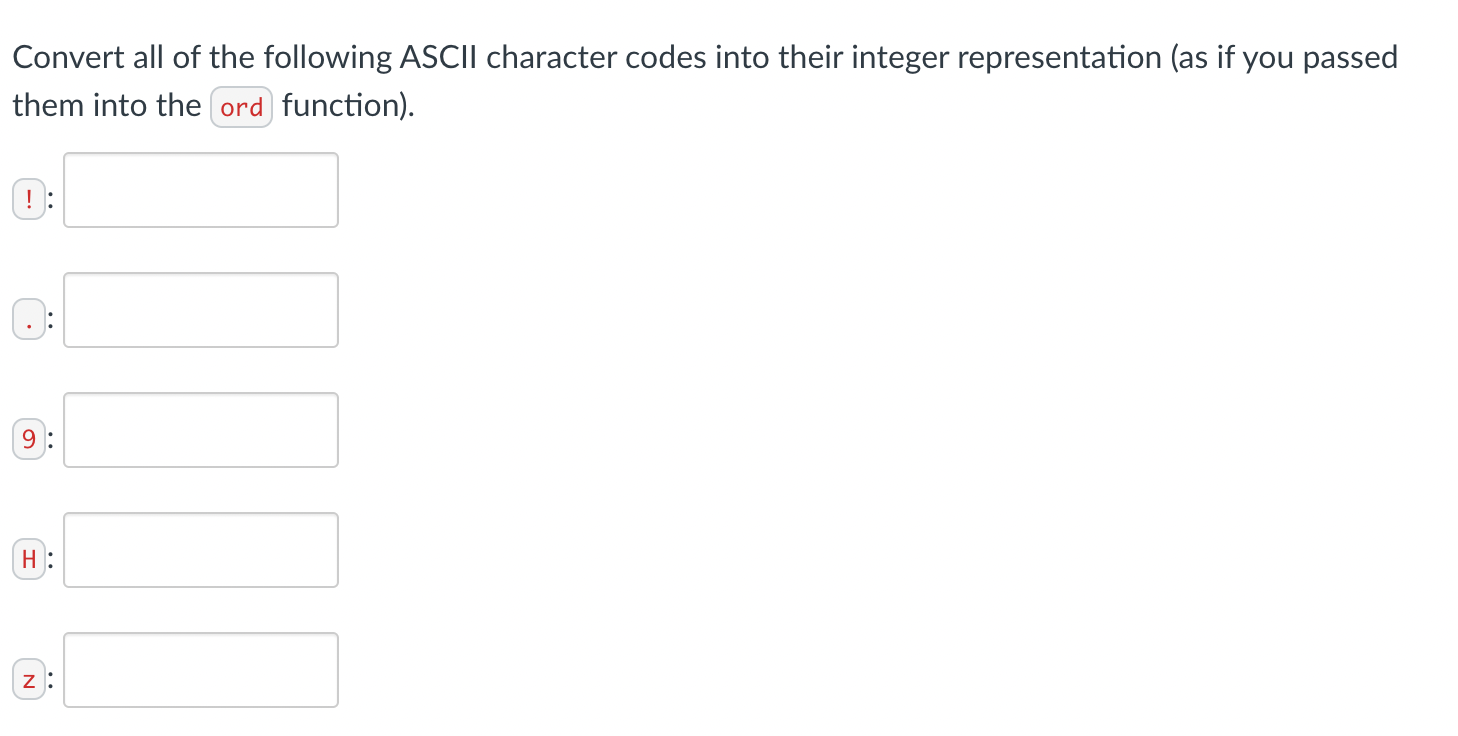 Solved Convert all of the following numbers into their ASCII | Chegg.com