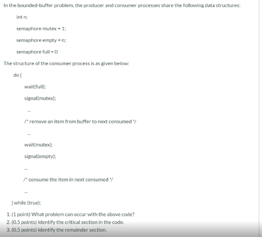 Solved In the bounded-buffer problem, the producer and | Chegg.com