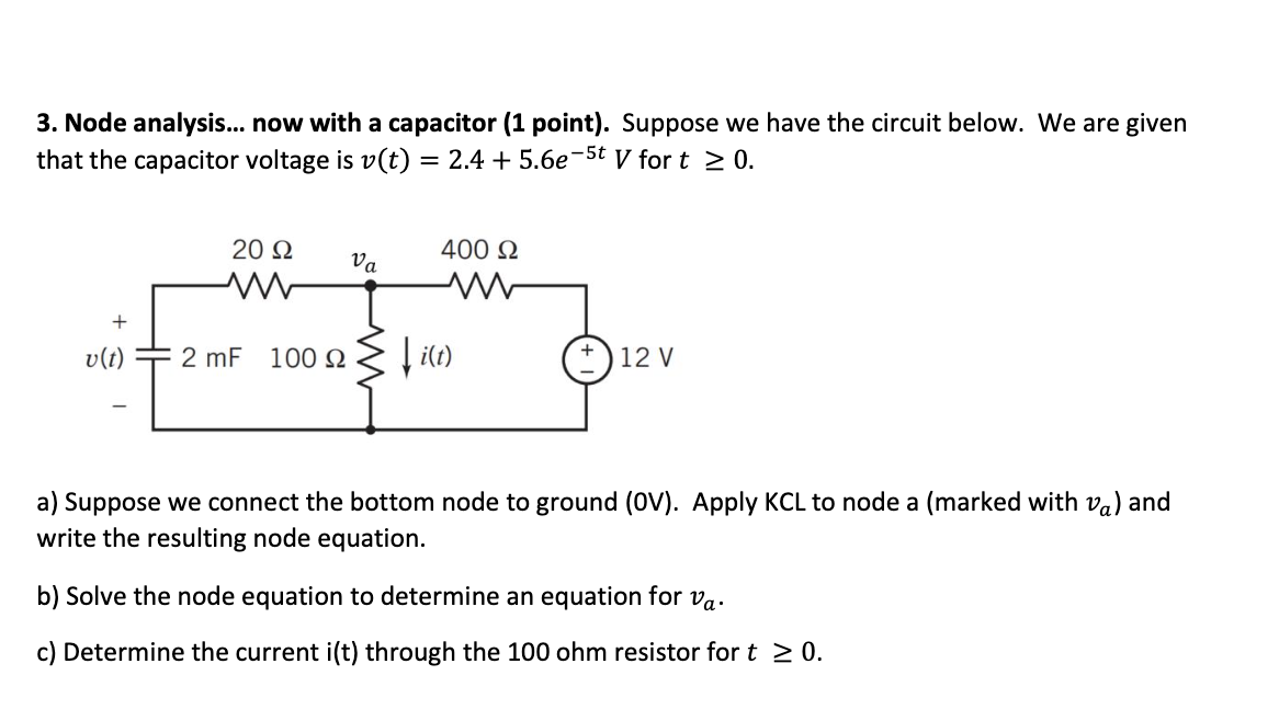Solved 3. Node analysis... now with a capacitor (1 point). | Chegg.com