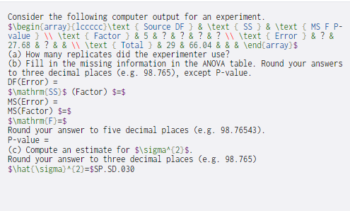 Solved Consider the following computer output for an | Chegg.com