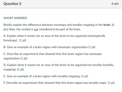 Solved Briefly explain the difference between tonotopy and | Chegg.com