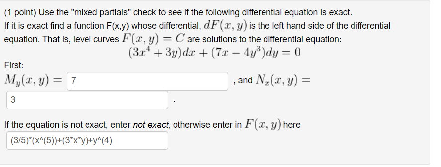 Solved (1 point) Use the "mixed partials" check to see if | Chegg.com