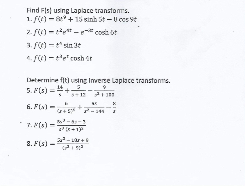 Solved Find F(s) using Laplace transforms. 1. f(t) = 8tº + | Chegg.com