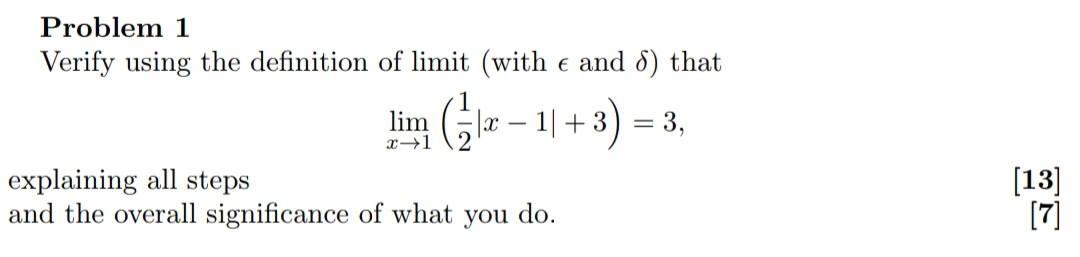 Solved Problem 1 Verify using the definition of limit (with | Chegg.com