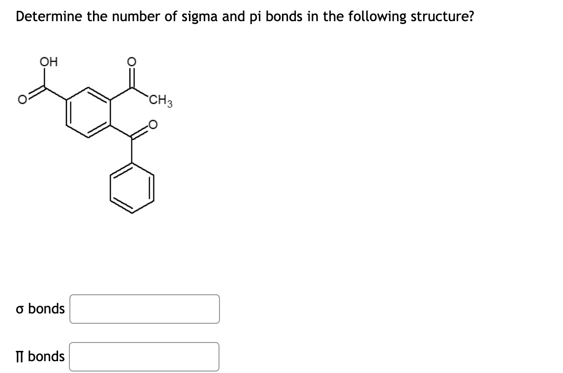 Solved Determine the number of sigma and pi bonds in the | Chegg.com