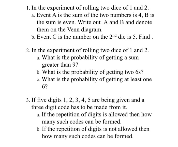 Solved 1. In the experiment of rolling two dice of 1 and 2. | Chegg.com