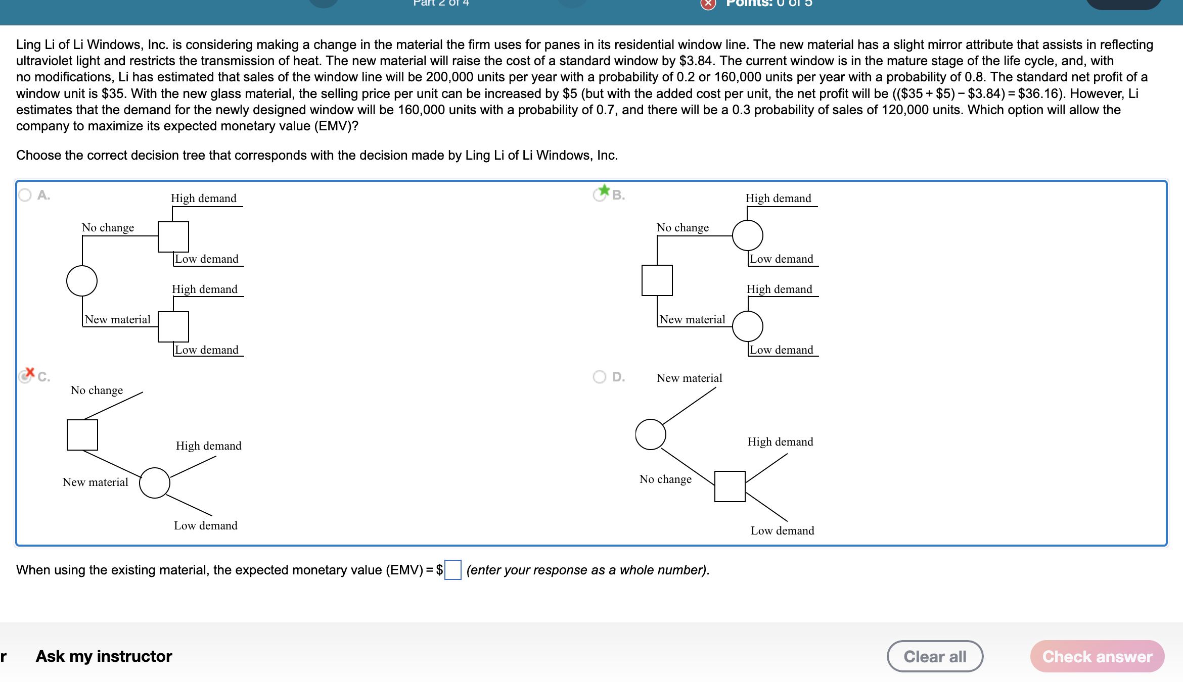 Solved company to maximize its expected monetary value | Chegg.com