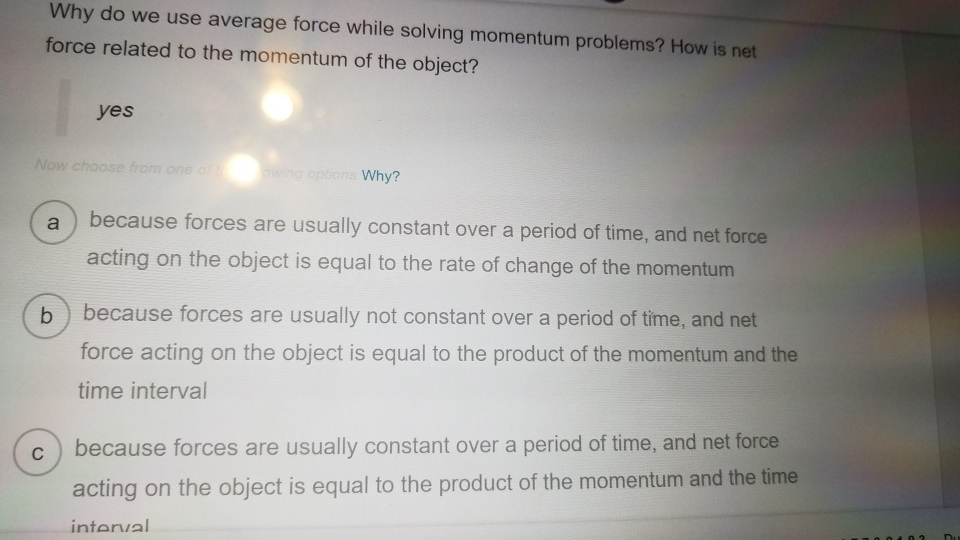 Solved Why do we use average force while solving momentum | Chegg.com