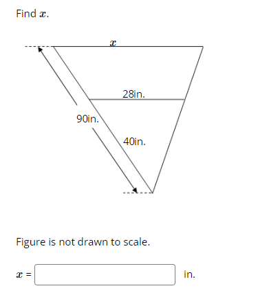 Solved Find x. Figure is not drawn to scale. x= | Chegg.com