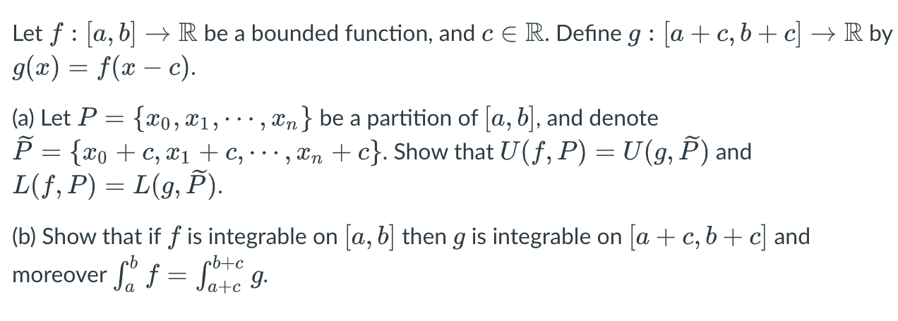 Solved Let f:[a,b]→R be a bounded function, and c∈R. | Chegg.com