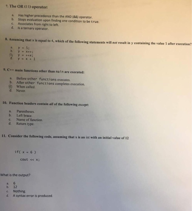 Solved The OR (II) operator: a. Has higher precedence than | Chegg.com