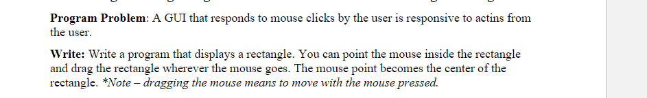 Solved Program Problem: A GUI that responds to mouse clicks | Chegg.com