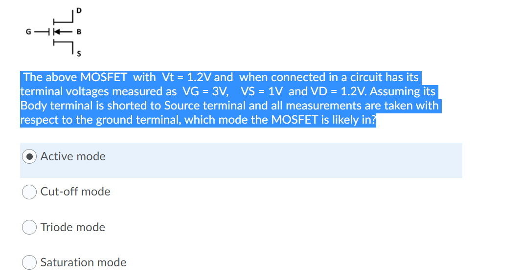 Solved The above MOSFET with Vt = 1.2V and when connected in | Chegg.com