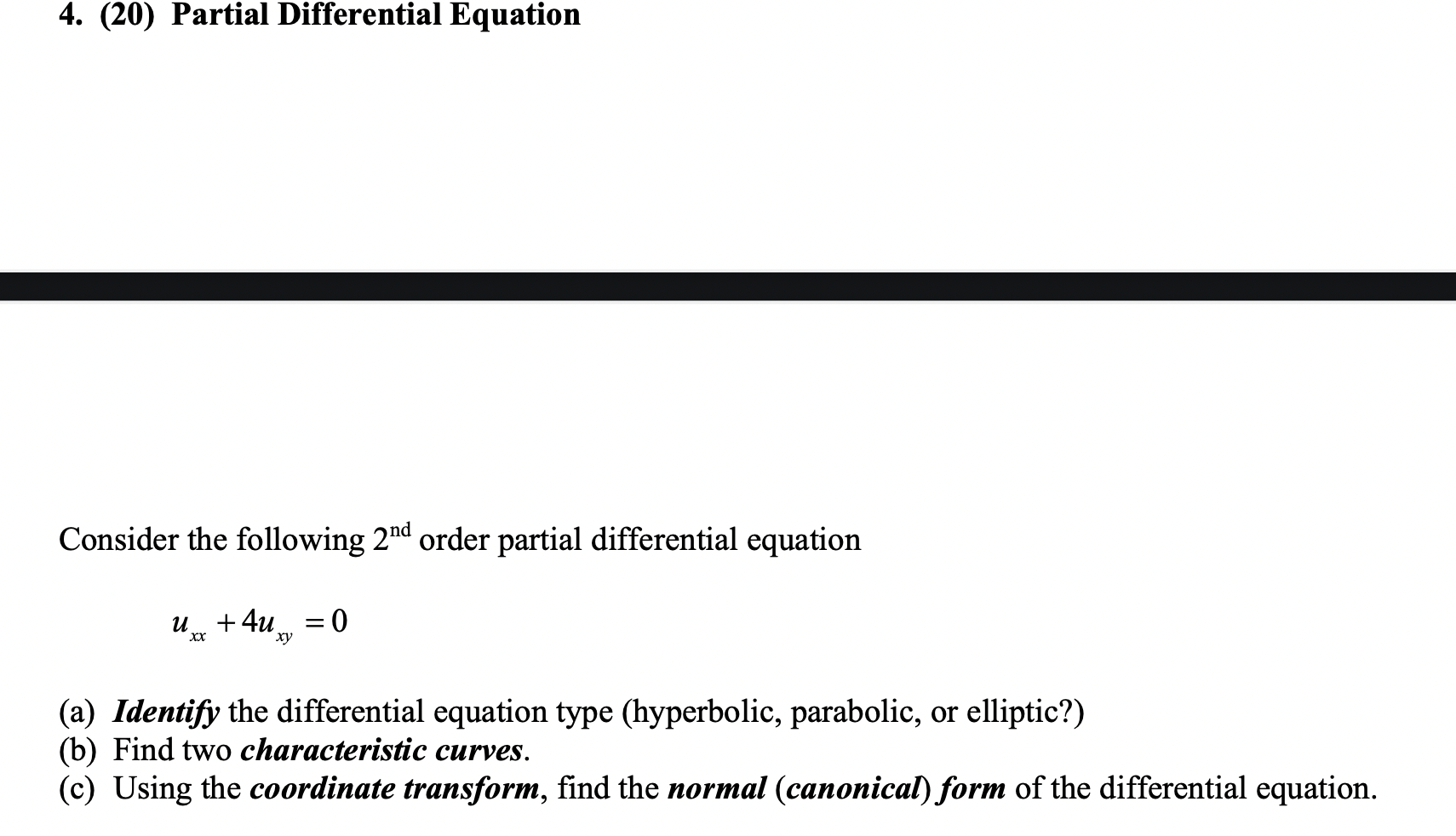 Solved 4. (20) Partial Differential Equation Consider the | Chegg.com