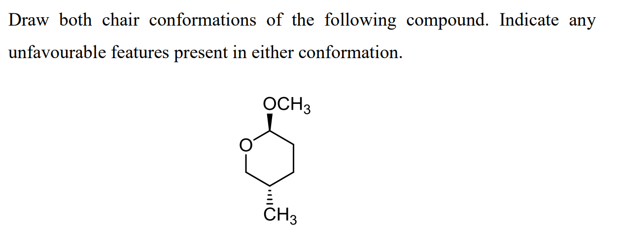 Solved Draw both chair conformations of the following | Chegg.com