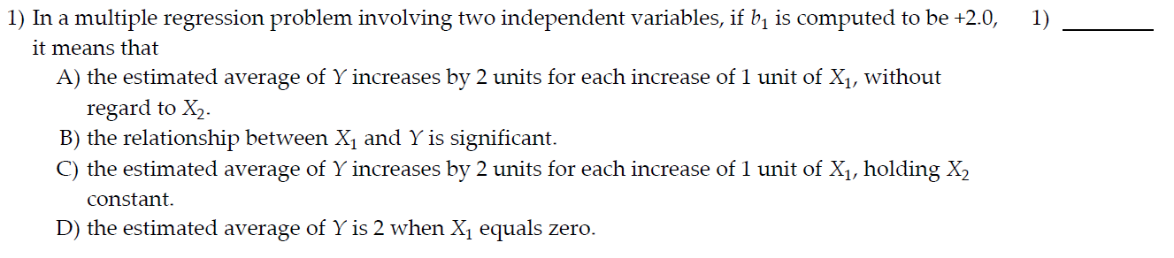 Solved 1) In a multiple regression problem involving two | Chegg.com