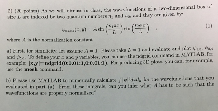 Solved of a two-dimensional box of 2) (20 points) As we will | Chegg.com