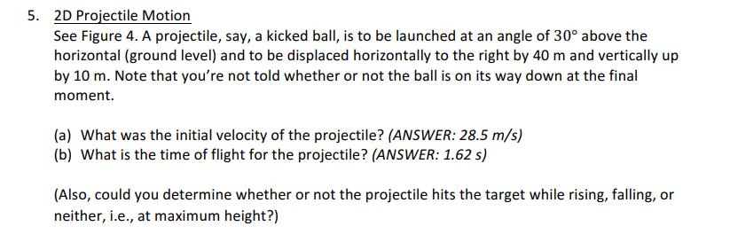 Solved 5. 2D Projectile Motion See Figure 4. A projectile, | Chegg.com