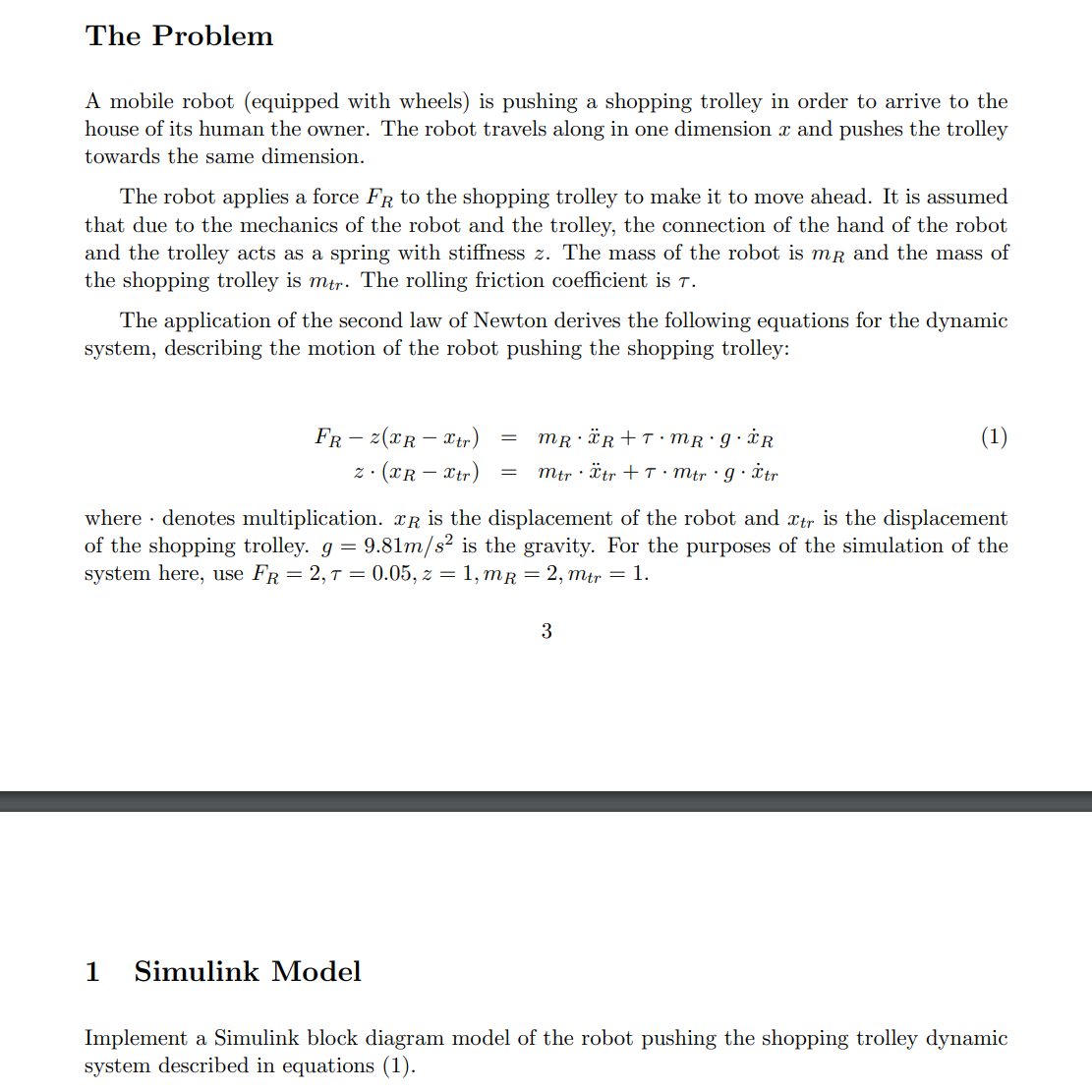 Solved Model the dynamic system of a robot pushing a | Chegg.com