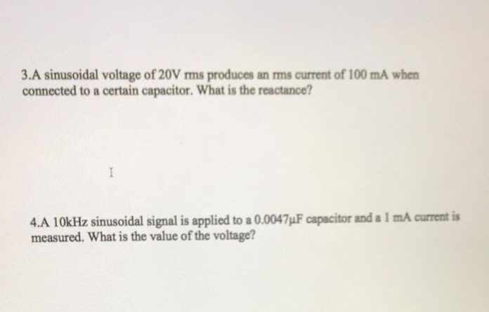 Solved 3.A sinusoidal voltage of 20V rms produces an rms | Chegg.com