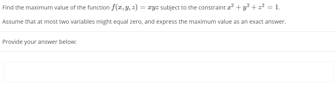 Solved Find The Maximum Value Of The Function F X Y Z