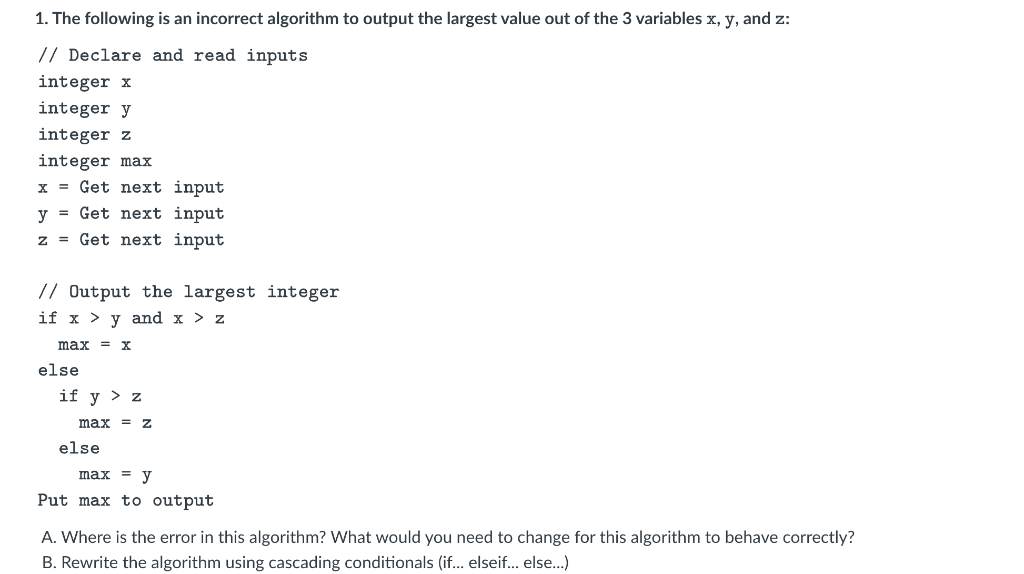 Solved 1. The following is an incorrect algorithm to output | Chegg.com