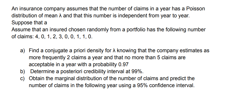 An insurance company assumes that the number of | Chegg.com