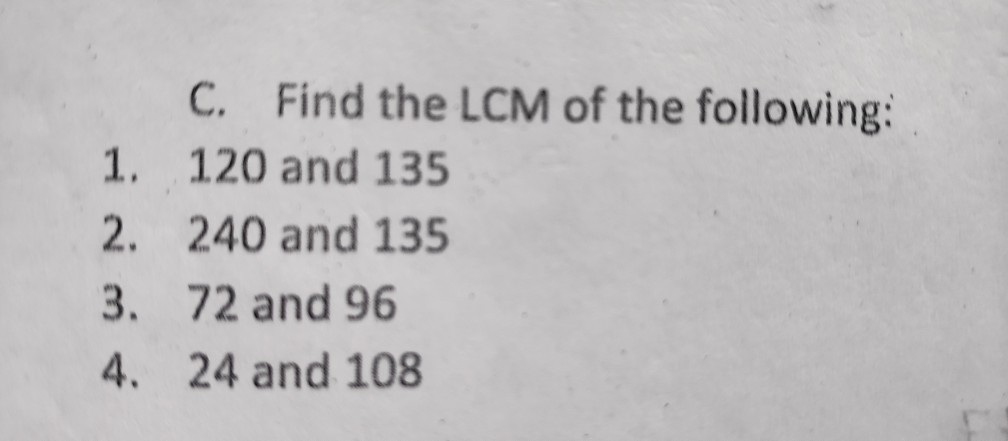 Solved 1. 2. 3. 4. C. Find the LCM of the following 120 and | Chegg.com
