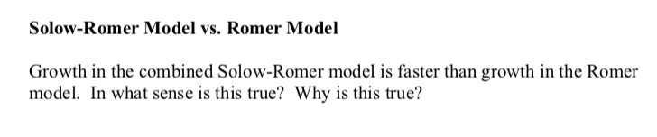 Solved Solow-Romer Model vs. Romer Model Growth in the | Chegg.com