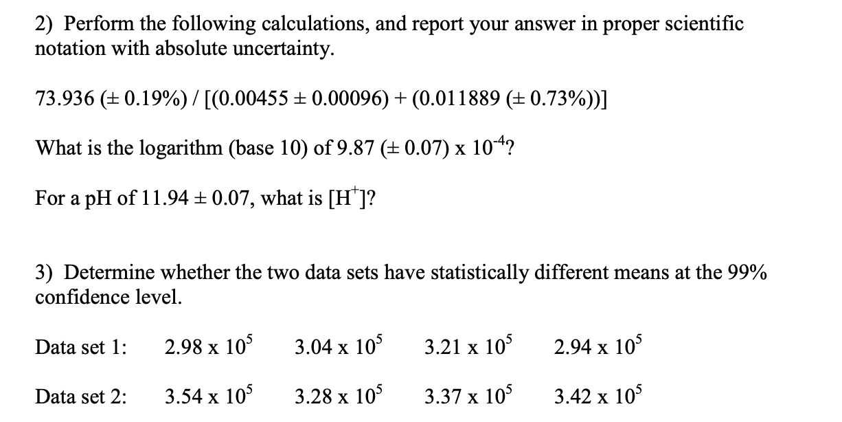 Solved 2) Perform the following calculations, and report | Chegg.com
