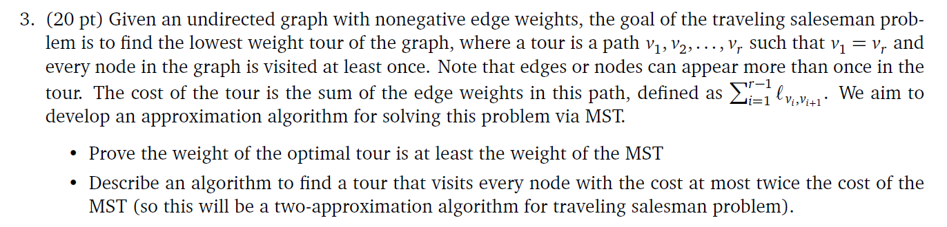 Solved Given an undirected graph with nonegative edge | Chegg.com