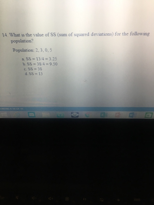 Solved 14. What is the value of SS (sum of squared | Chegg.com