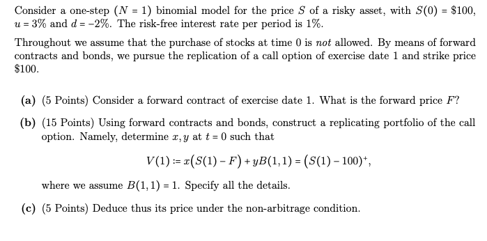 Consider a one-step (N = 1) binomial model for the | Chegg.com