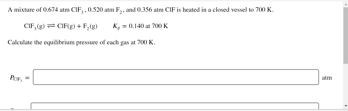 Solved A mixture of 0.674 atm CIF3, 0.520 atm F2, and 0.356 | Chegg.com