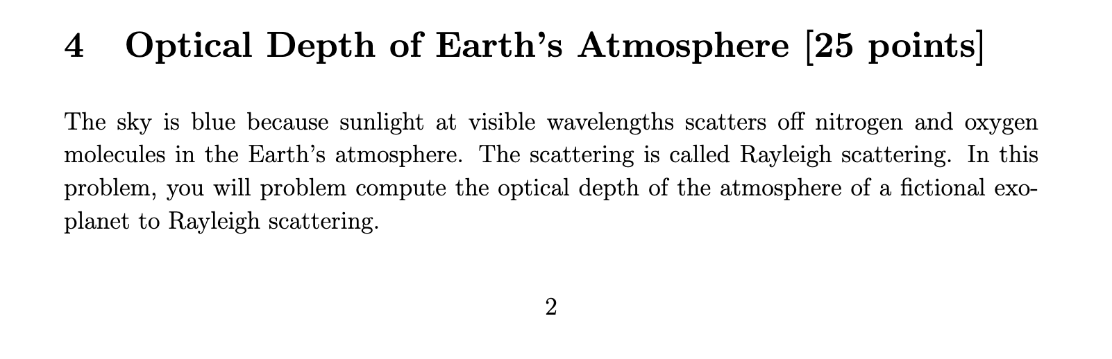 Solved 4 Optical Depth of Earth's Atmosphere [25 points] The | Chegg.com