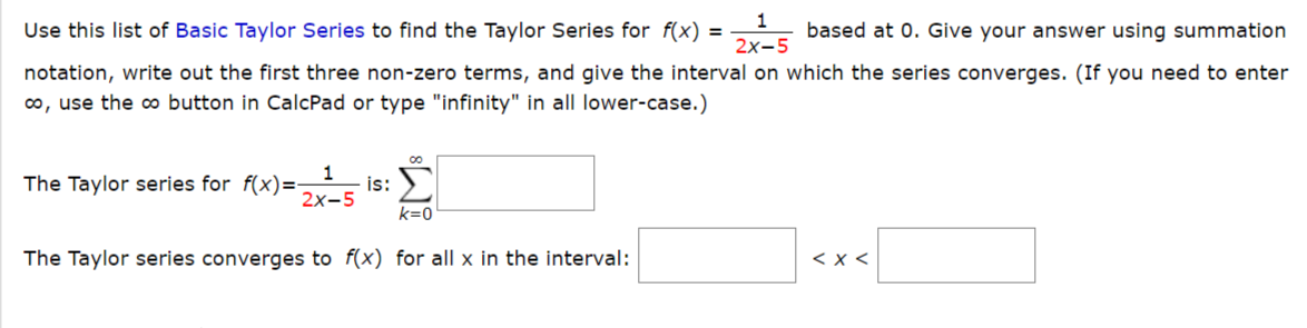 Solved Use this list of Basic Taylor Series to find the | Chegg.com