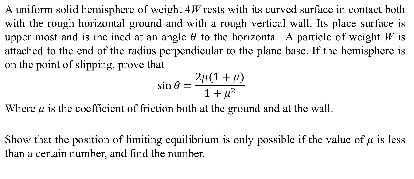 Solved A uniform solid hemisphere of weight 4W rests with | Chegg.com