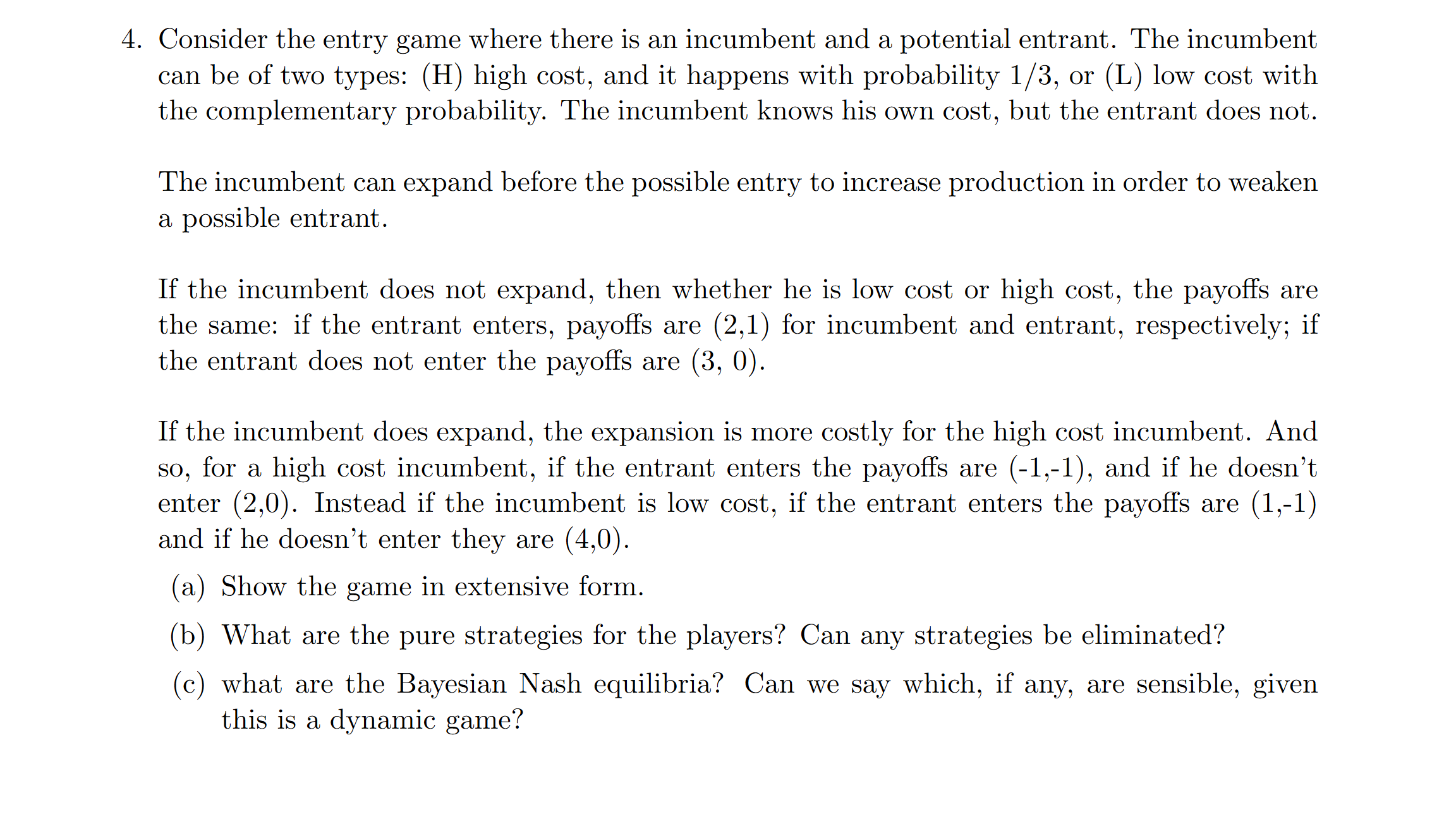 4. ﻿Consider the entry game where there is an | Chegg.com