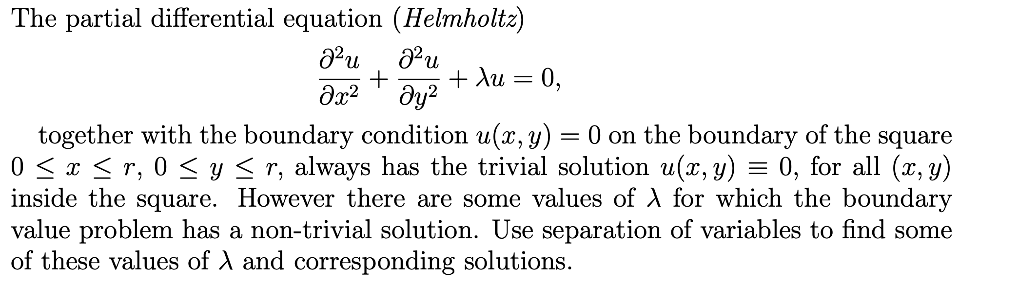 Solved The Partial Differential Equation Helmholtz