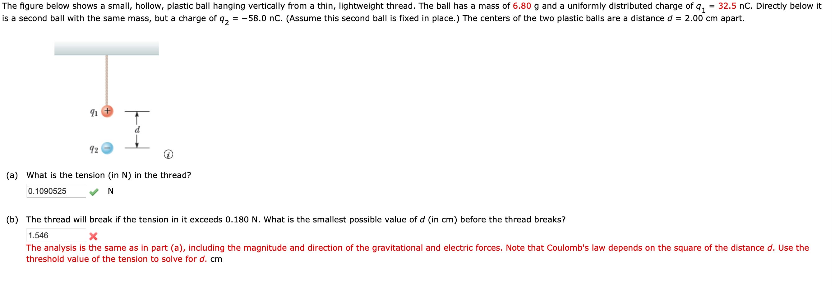 Solved (a) ﻿What is the tension (in N ) ﻿in the thread?N(b) | Chegg.com