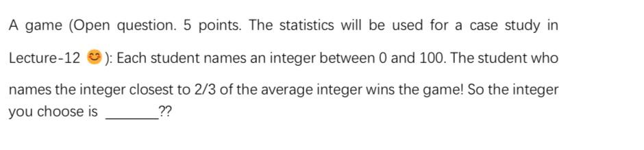Solved A game (Open question. 5 points. The statistics will | Chegg.com