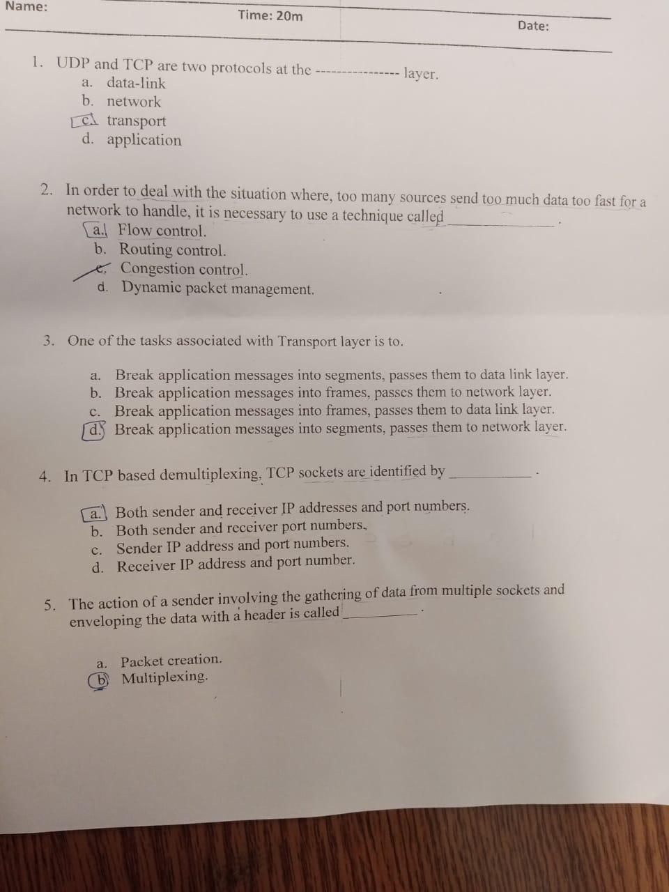 Solved Name: Time: 20 m Date: 1. UDP and TCP are two | Chegg.com