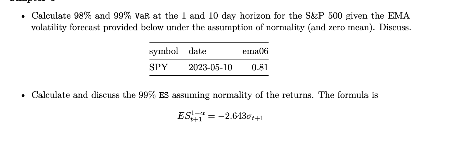 Solved Calculate 98% and 99% VaR at the 1 and 10 day horizon | Chegg.com