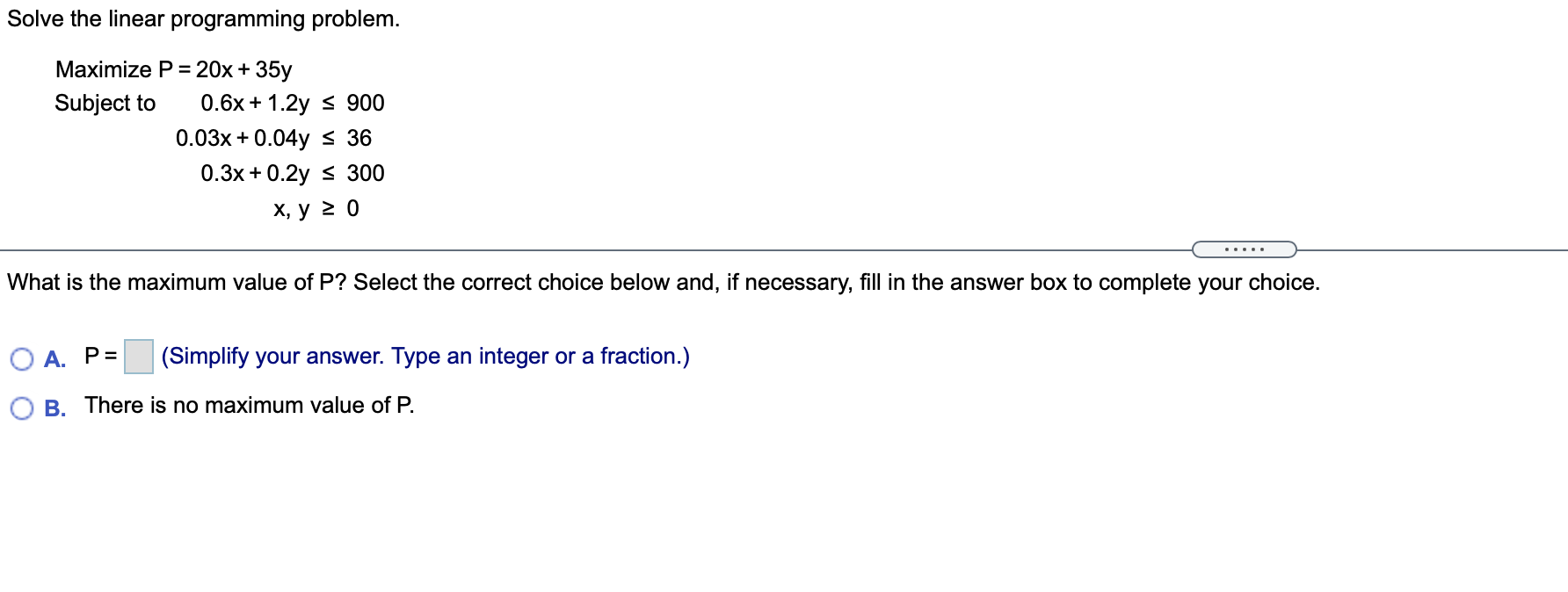 Solved Solve the linear programming problem. Maximize P = | Chegg.com