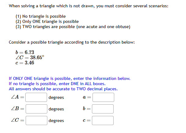 Solved When solving a triangle which is ﻿not drawn, you must | Chegg.com