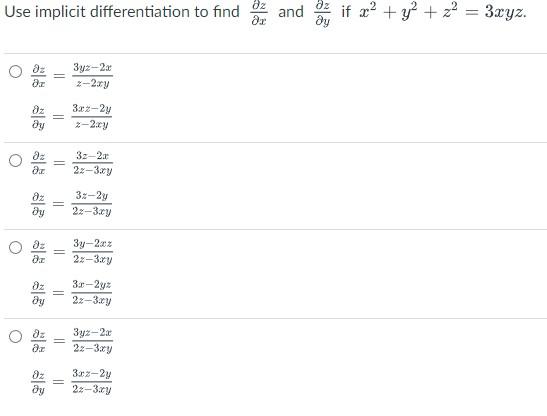 Solved Use implicit differentiation to find ∂x∂z and ∂y∂z if | Chegg.com