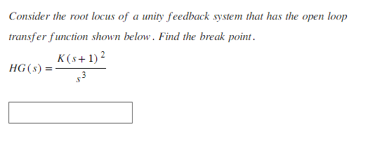 Consider the root locus of a unity feedback system | Chegg.com