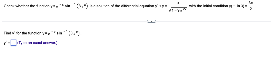 Solved Check whether the function y=e−xsin−13ex is a | Chegg.com